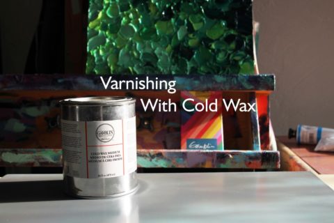 Cold Wax Varnish Technique - Gamblin Artists Colors